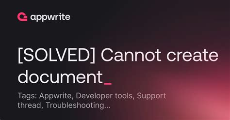 Solved Cannot Create Document Threads Appwrite