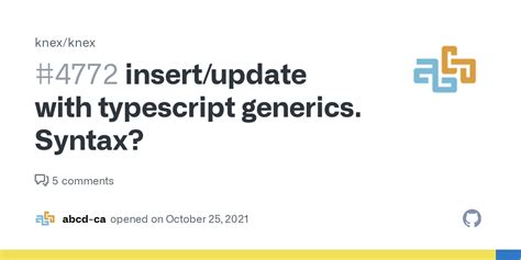 Insertupdate With Typescript Generics Syntax · Issue 4772 · Knex