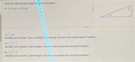 Solved Solve The Right Triangle Using The Given Information