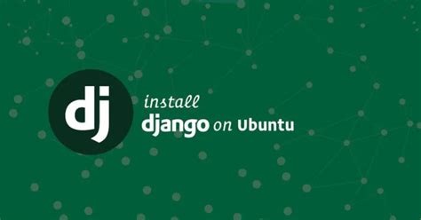Cài đặt Django trên Ubuntu Hotline