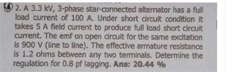 4 2 A 33 kV 3 phase star connected alternator | StudyX