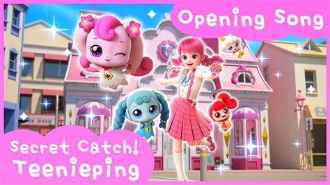 [secret Catch Teenieping] 🔑opening Song💘 Youtube