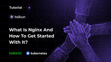 What Is Nginx And How To Get Started With It