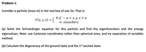 Solved Problem 1 Consider A Particle Mass M In The Real