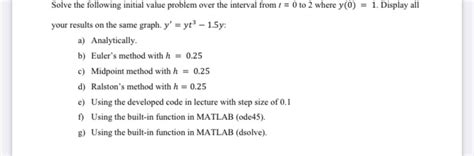 Solved For Part C Could You Please Create A New Matlab Code Chegg