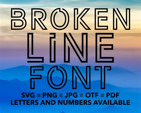 Broken Line Font SVG Broken Line Font OTF Broken Line Letters Svg Png Otf Pdf Broken
