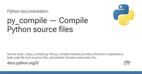 Pycompile — Compile Python Source Files — Python 3137 Documentation