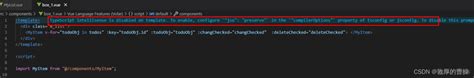 【vue】组件template中提示“typescript intellisense is disabled on template to