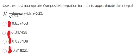 solved use the most appropriate composite integration