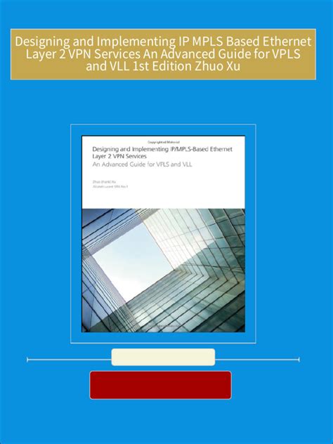 Designing And Implementing Ip Mpls Based Ethernet Layer 2 Vpn Services