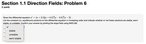 solved section 1 1 direction fields problem 6 1 point