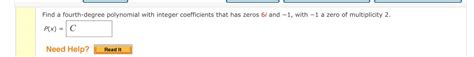 solved find a fourth degree polynomial with integer