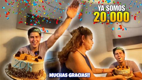 Ya Somos 20000 Muchas Gracias A Ustedes Youtube