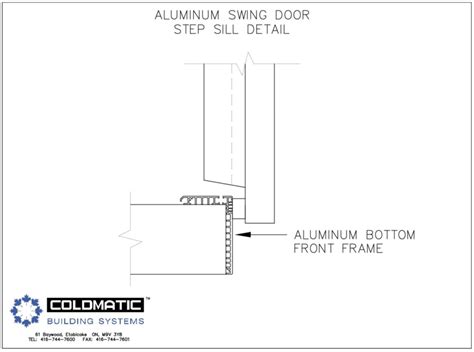 Aluminum Swing Door Step Sill Detail Coldmatic Building Systems