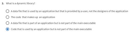 What Is A Dynamic Library A Data File That Is Used By Chegg