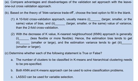 Solved A Compare Advantages And Disadvantages Of The Validation