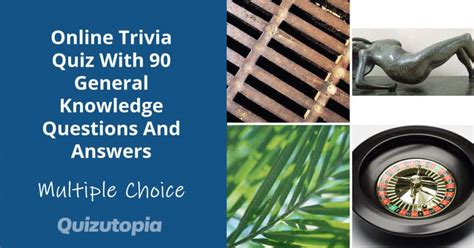 25 Question General Knowledge Quiz - Easy With Answers - Quizutopia