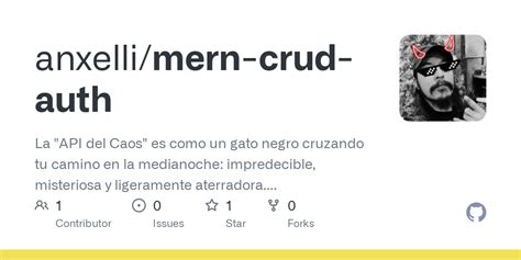 GitHub Anxelli Mern Crud Auth La API Del Caos Es Como Un Gato Negro Cruzando Tu Camino En