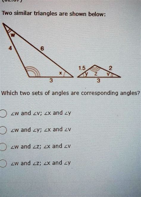 Solved Two Similar Triangles Are Shown Below Which Two Sets Of Angles Are Corresponding Angles