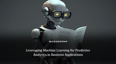 leveraging machine learning predictive analytics business applications