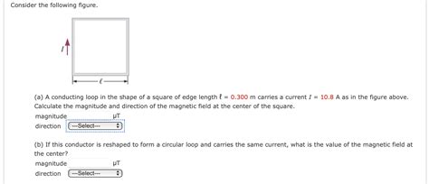 Solved Consider The Following Figure A A Conducting Loop
