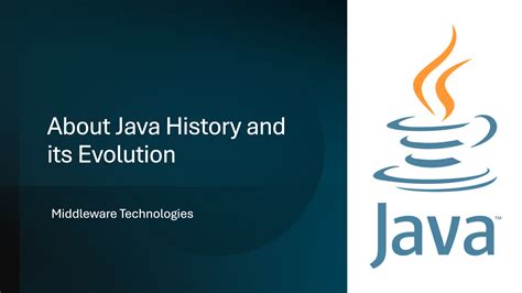 About Java History And Its Evolution Middleware Technologies