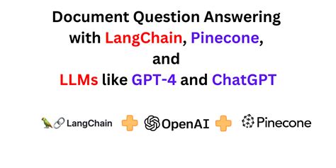 Building A Document Based Question Answering System With Langchain Pinecone And Llms Like Gpt