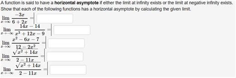solved a function is said to have a horizontal asymptote if