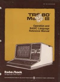 TRS 80 Model III Operation And BASIC Reference Manual Manual Computing History