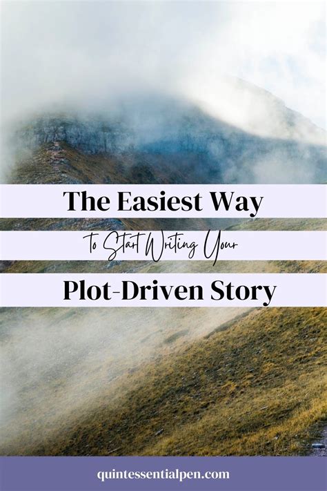 The Easiest Way To Start Writing Your Plot Driven Story The