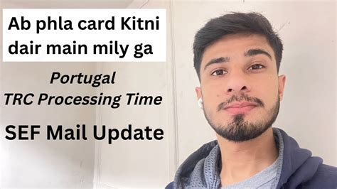 Portugal Trc Card Processing Time Portugal TRC Card Time Portugal Sherazsubhani YouTube