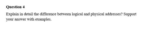 solved question 4 explain in detail the difference between