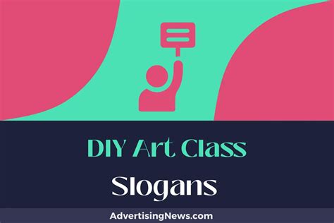 439 Diy Art Class Slogans To Draw In More Students Advertising News