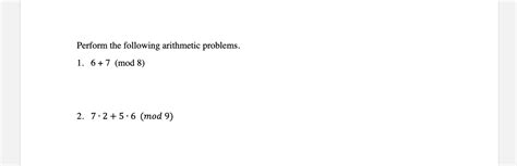 Solved Perform The Following Arithmetic Problems Chegg