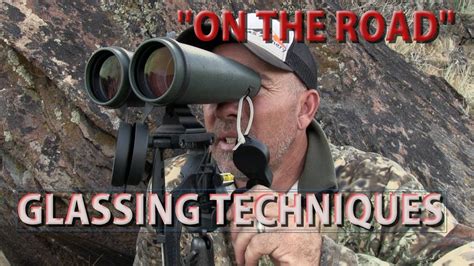 What Is Glassing Hunting At Eileen Hoffmann Blog
