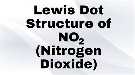 Nitrogen Dioxide Structure