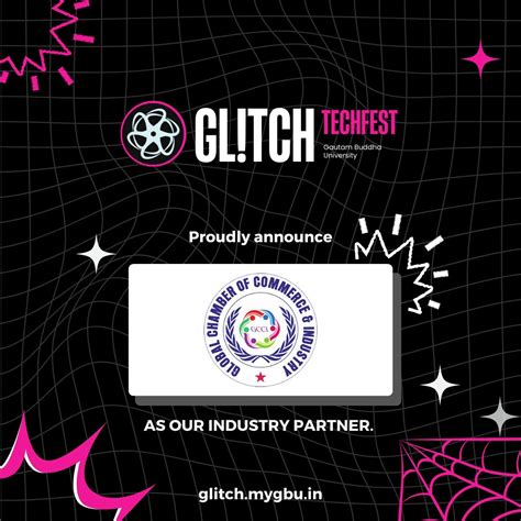 Techfest Globalchambers Industrypartnerships Glitch Techfest Gbu
