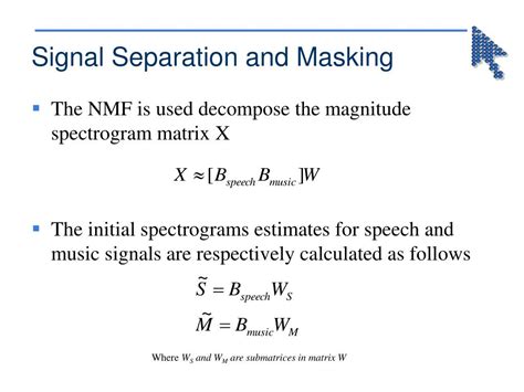 PPT SINGLE CHANNEL SPEECH MUSIC SEPARATION USING NONNEGATIVE MATRIXFACTORIZATION AND SPECTRAL