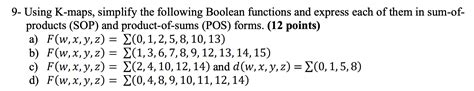 solved 9 using k maps simplify the following boolean