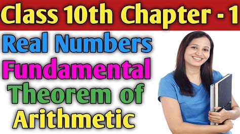 class10 chapter 1 real numbers fundamental theorem of arithmetic youtube