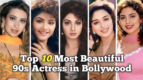 Top 10 Most Beautiful 90s Actress In Bollywood Only Top10 Youtube