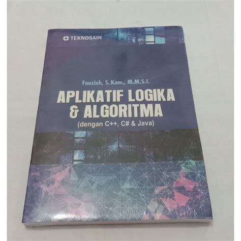 Jual Aplikatif Logika And Algoritma Dengan Cc And Java Shopee