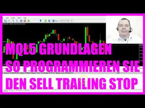 MQL TUTORIAL GRUNDLAGEN SO PROGRAMMIEREN SIE DEN SELL TRAILING STOP YouTube