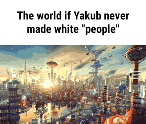 Yakub Memes