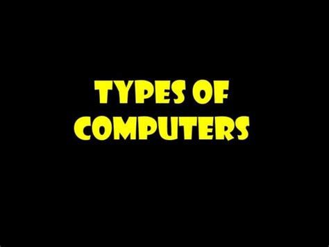 Classification Of Computers Ppt