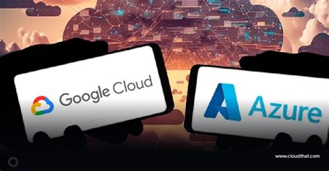 The Ultimate Comparison Of Azure Blob Storage And Google Cloud Storage