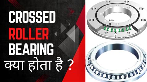 Decoding Crossed Roller Bearings Precision Engineering Unveiled Youtube