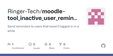 Github Ringer Techmoodle Toolinactiveuserreminder Send Reminders