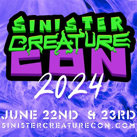 2024 Sinister Creature Con Eventeny