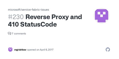 Reverse Proxy And 410 Statuscode · Issue 230 · Microsoftservice Fabric Issues · Github